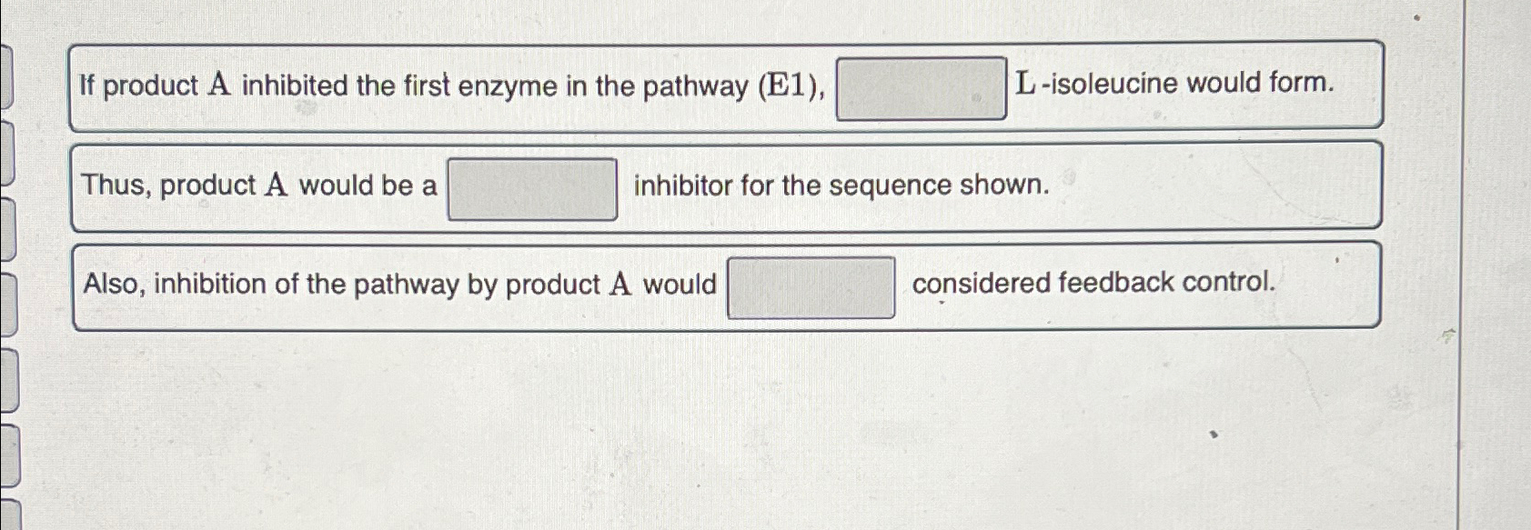 Solved If product A inhibited the first enzyme in the | Chegg.com