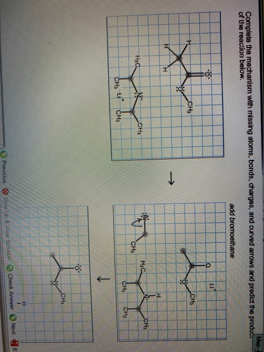 Solved Complete the mechanism with missing atoms, bonds, | Chegg.com