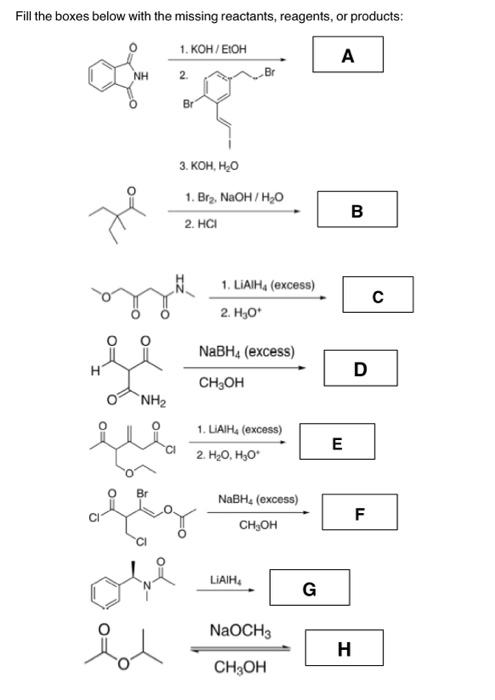 Solved Fill the boxes below with the missing reactants, | Chegg.com