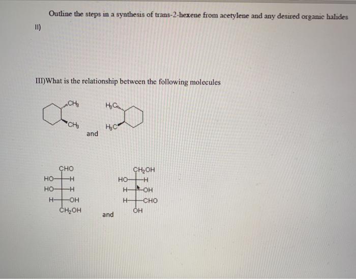 Solved Outline the steps in a synthesis of trans-2-hexene | Chegg.com