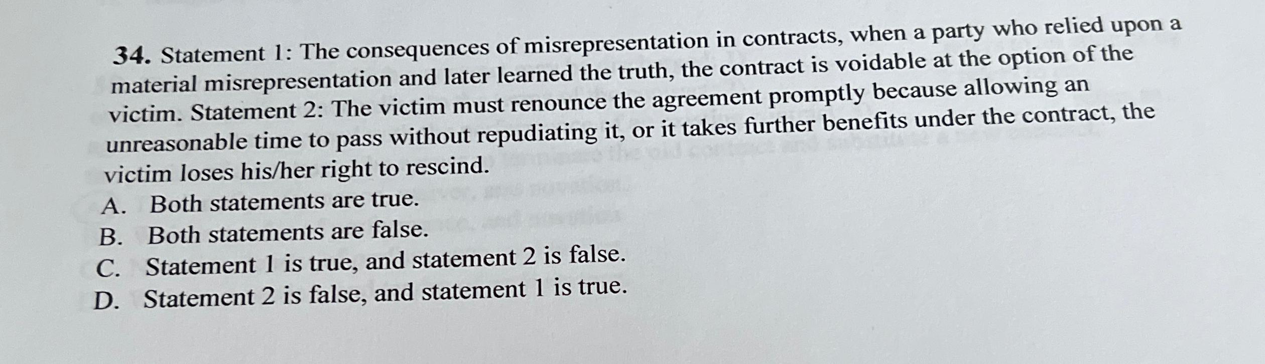 Solved Statement 1: The consequences of misrepresentation in | Chegg.com