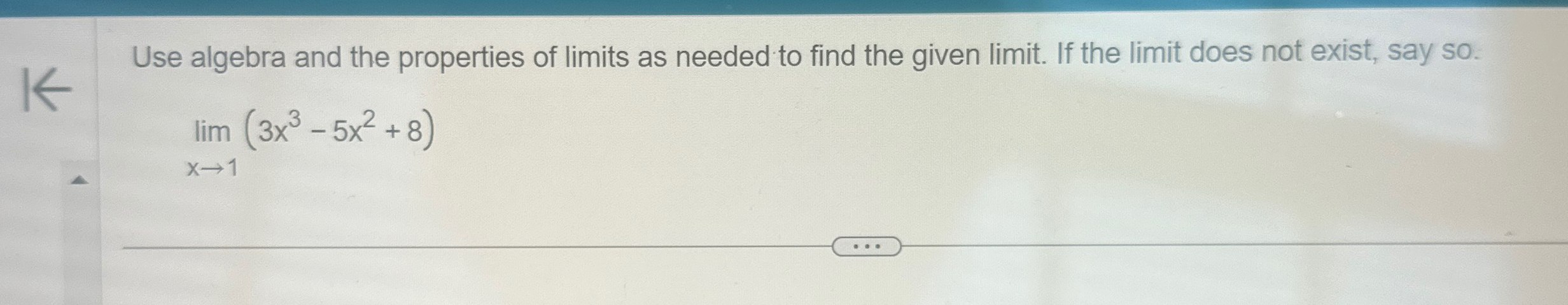 Solved Use algebra and the properties of limits as needed to | Chegg.com