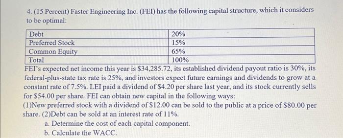 Solved 4. (15 Percent) Faster Engineering Inc. (FEI) has the | Chegg.com
