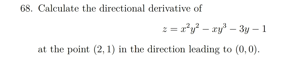 Solved Calculate the directional derivative | Chegg.com