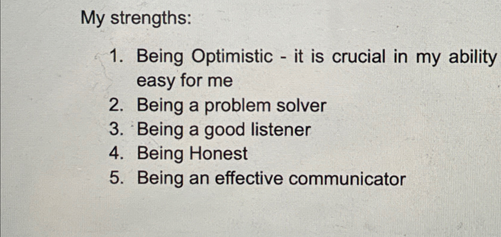 Solved My strengths:Being Optimistic - ﻿it is crucial in my | Chegg.com