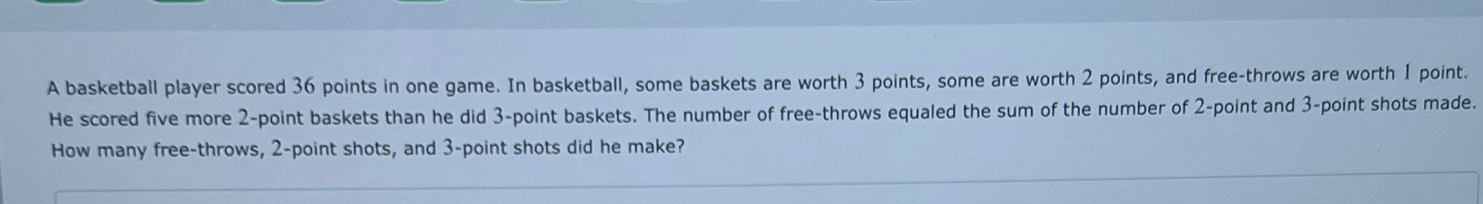 Solved A basketball player scored 36 ﻿points in one game. In | Chegg.com