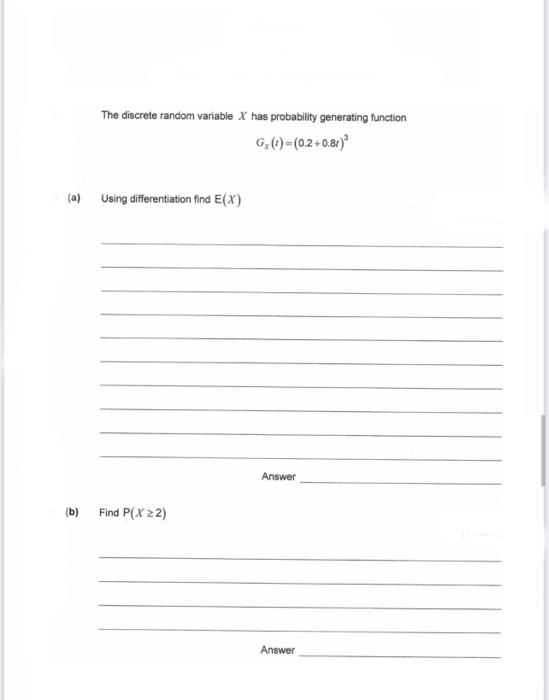 Solved The discrete random variable X has probability | Chegg.com