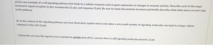 Solved al Give one example of a cell signaling pathway that | Chegg.com