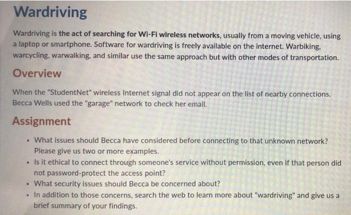 Solved Wardriving Wardriving is the act of searching for | Chegg.com