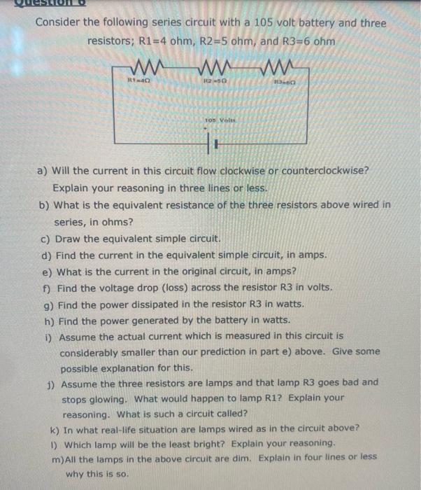 Solved Consider the following series circuit with a 105 volt | Chegg.com