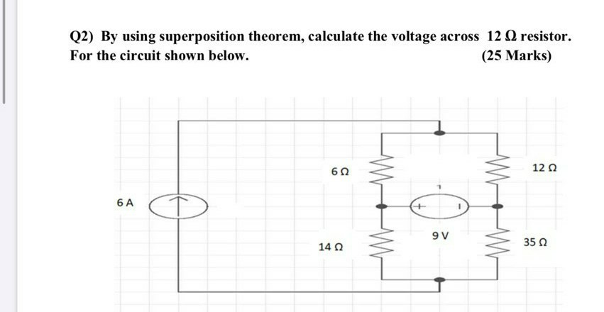 Solved Q2) By using superposition theorem, calculate the | Chegg.com