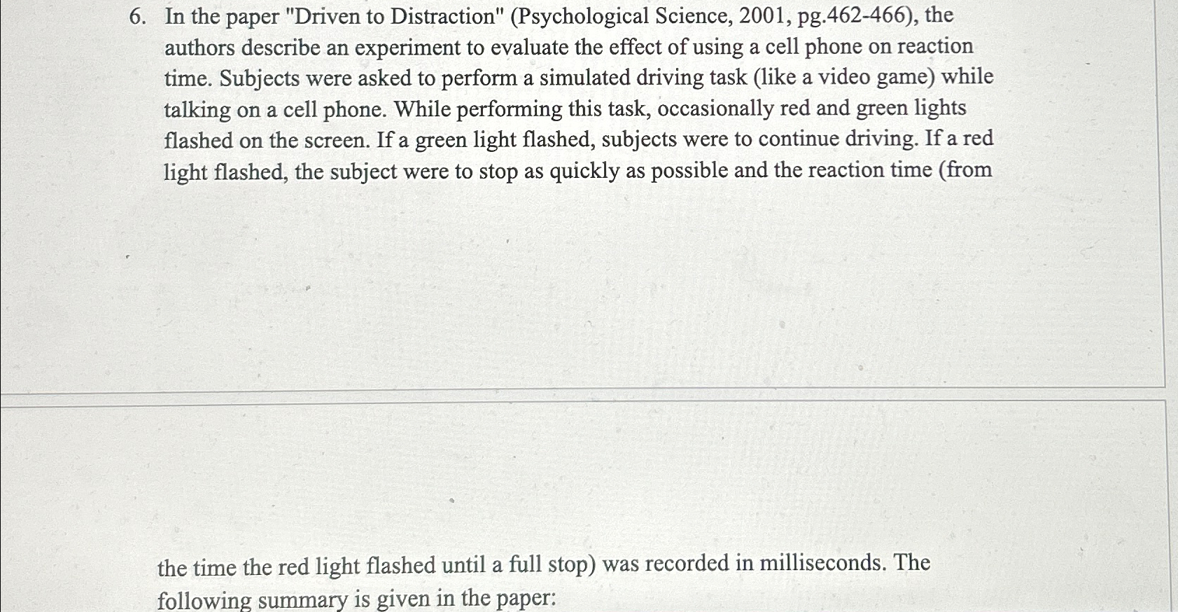 Solved In the paper "Driven to Distraction" (Psychological | Chegg.com