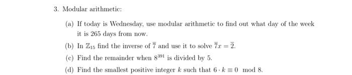 Solved 3. Modular arithmetic: (a) If today is Wednesday, use | Chegg.com