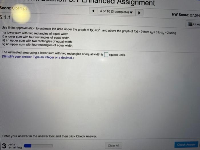 Solved Use Finite Approximation To Estimate The Area Under