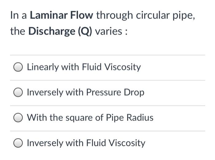 Solved In a Laminar Flow through circular pipe, the | Chegg.com