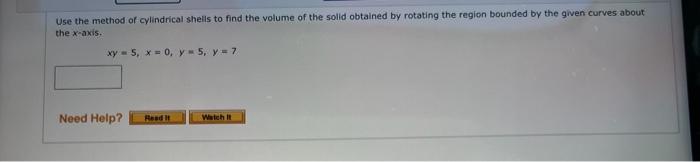 Solved Use the method of cylindrical shells to find the | Chegg.com