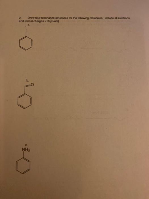 Solved 2 Draw four resonance structures for the following | Chegg.com