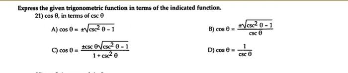 Solved Express the given trigonometric function in terms of | Chegg.com