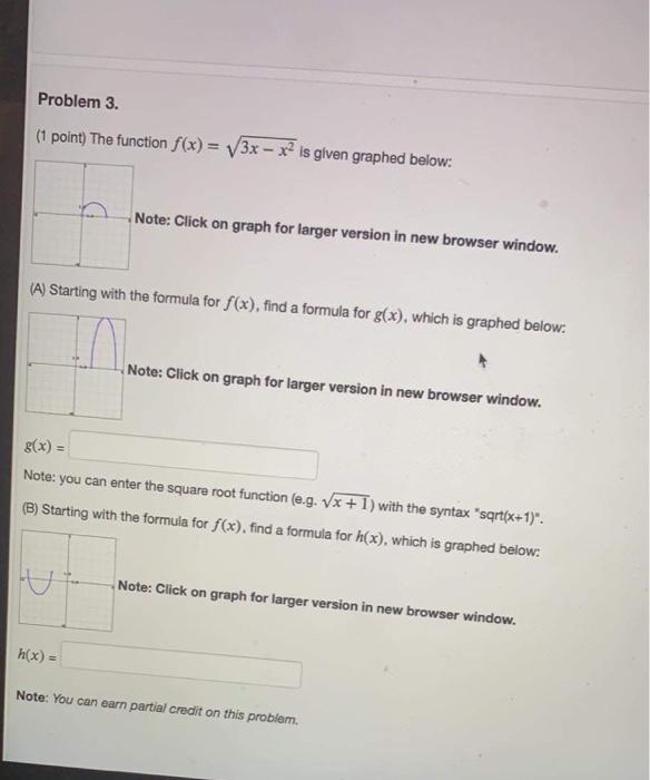 Solved Problem 3. (1 point) The function f(x) = V3x - x2 is | Chegg.com
