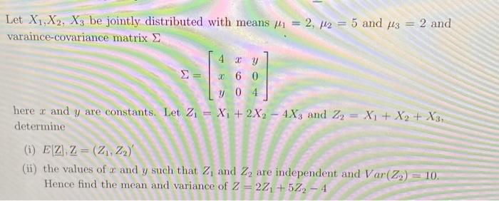 Let X1,X2,X3 be jointly distributed with means | Chegg.com