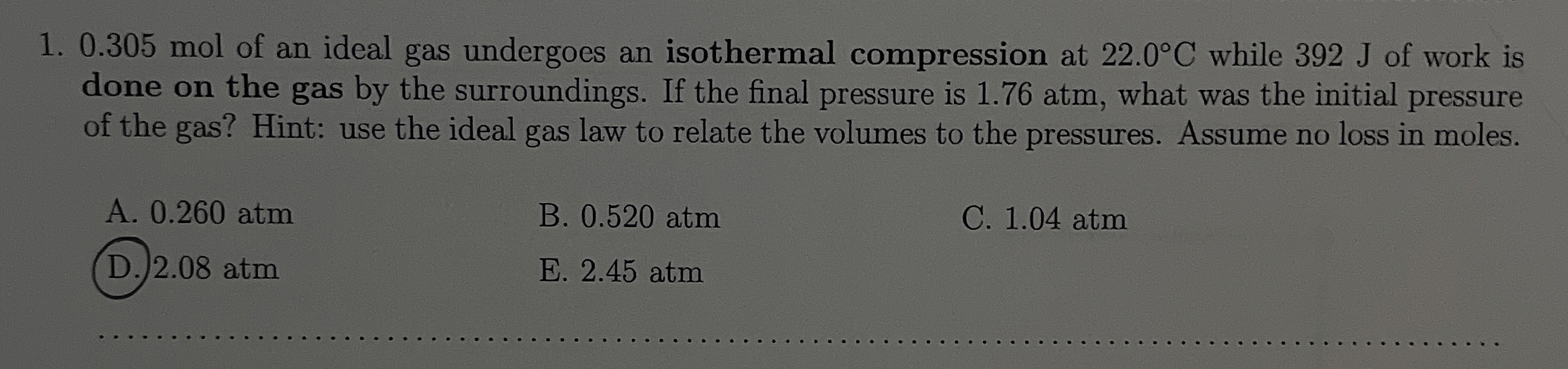 Solved 0.305 ﻿mol of an ideal gas undergoes an isothermal | Chegg.com
