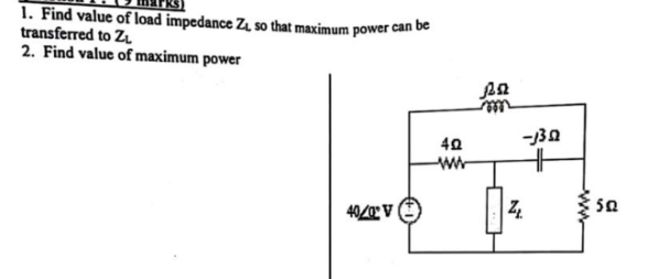 Solved Find value of load impedance ZL ﻿so that maximum | Chegg.com