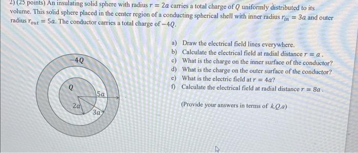 Solved 2) (25 points) An insulating solid sphere with radius | Chegg.com