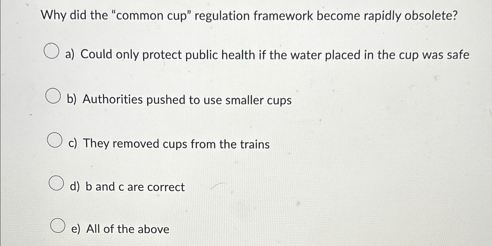 Solved Why did the "common cup" regulation framework become | Chegg.com
