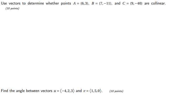 Solved Use vectors to ﻿determine whether points | Chegg.com