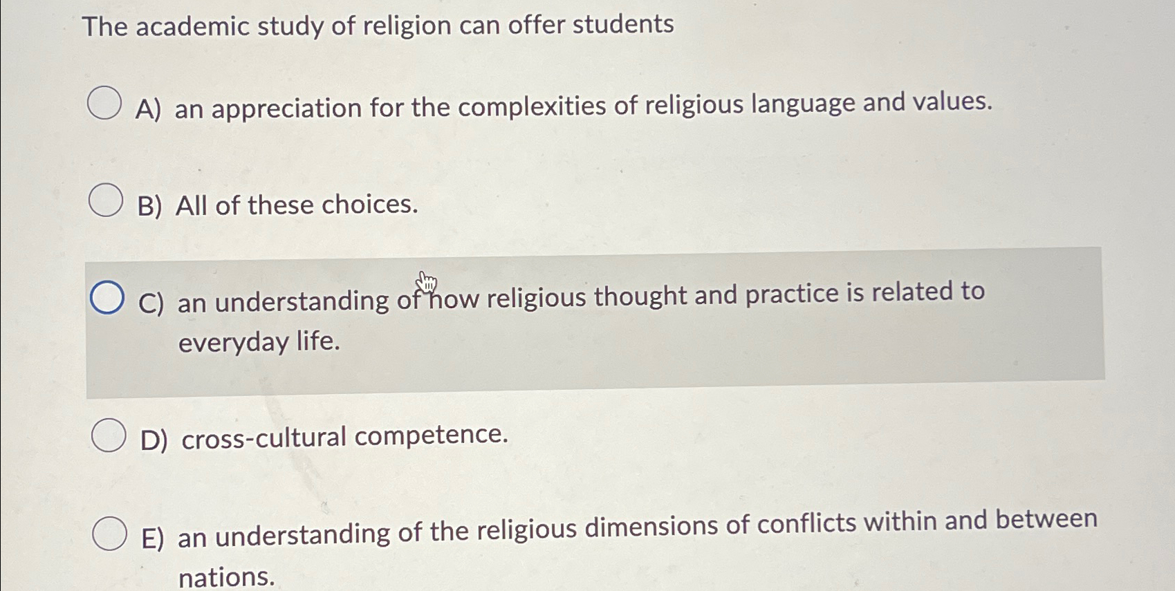 Solved The academic study of religion can offer studentsA) | Chegg.com