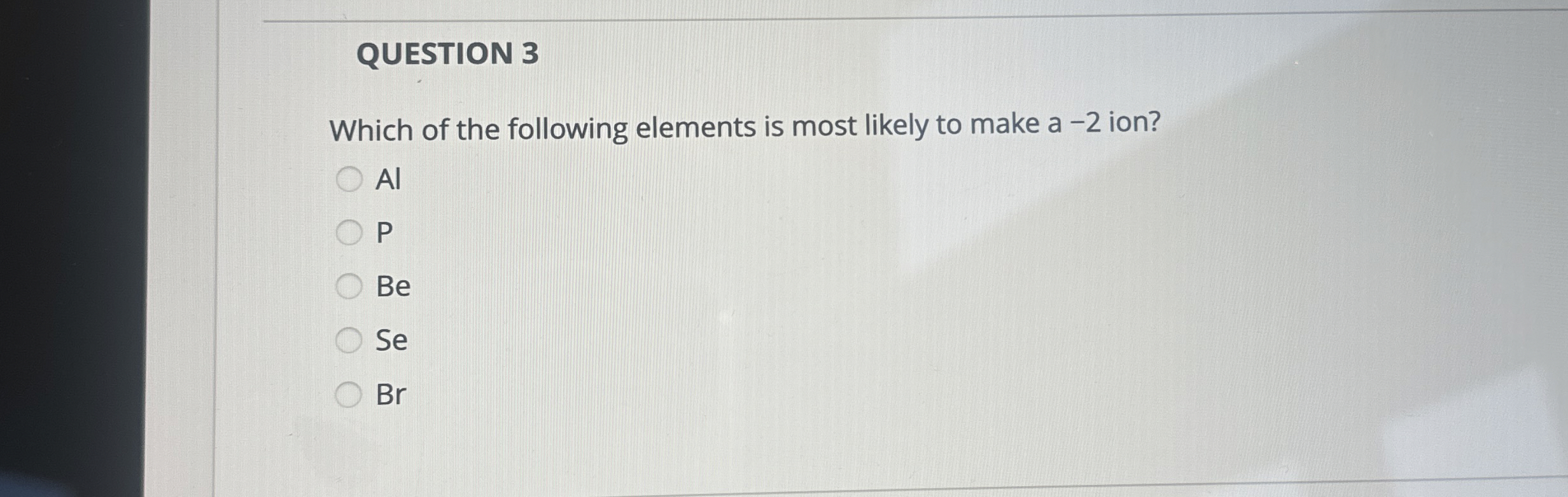 Solved QUESTION 3Which of the following elements is most | Chegg.com