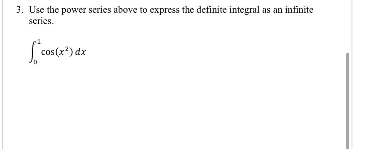 Solved Use the power series above to express the definite | Chegg.com