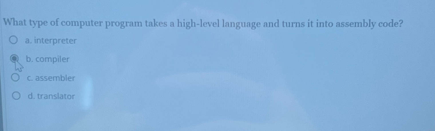 Solved What Type Of Computer Program Takes A High Level