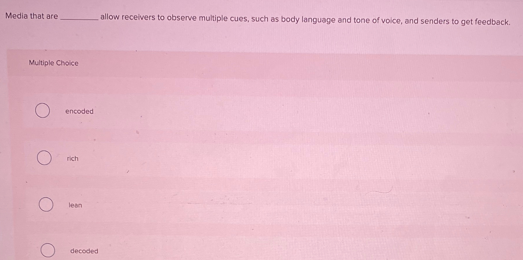 Solved Media that are ﻿allow receivers to observe multiple | Chegg.com