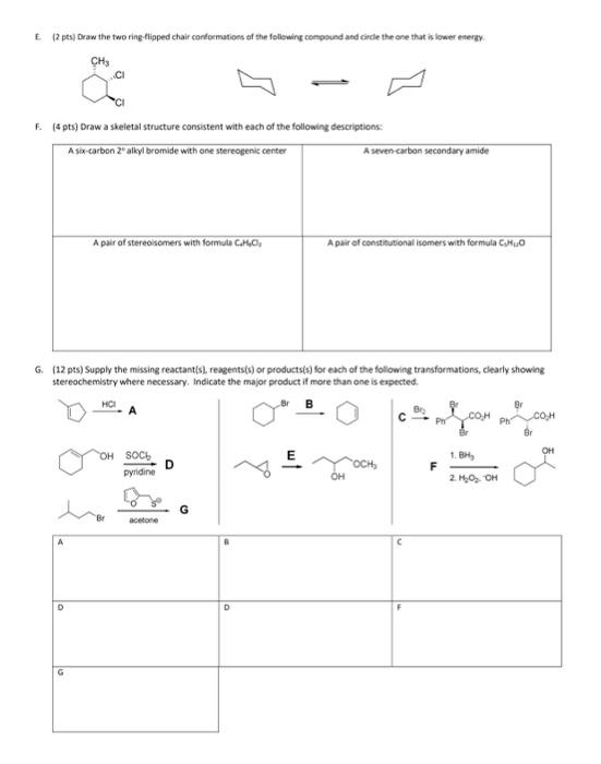 Solved E (2 pts) Draw the two ring-flipped chair | Chegg.com