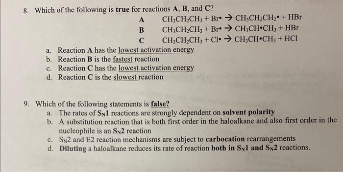 Solved 8. Which of the following is true for reactions A,B, | Chegg.com
