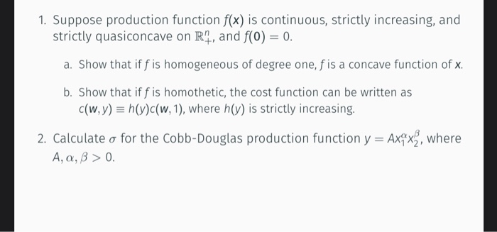 Solved 1. Suppose production function f(x) is continuous, | Chegg.com