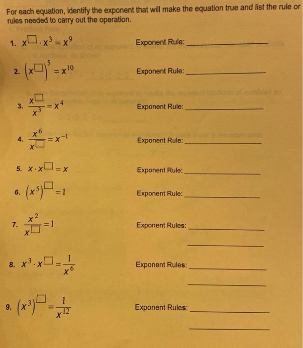 Solved For each equation, identify the exponent that will | Chegg.com