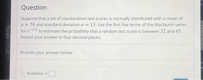 Solved Suppose that a set of standardized test scores is | Chegg.com