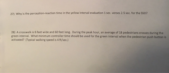 Solved 27) Why is the perception-reaction time in the yellow | Chegg.com