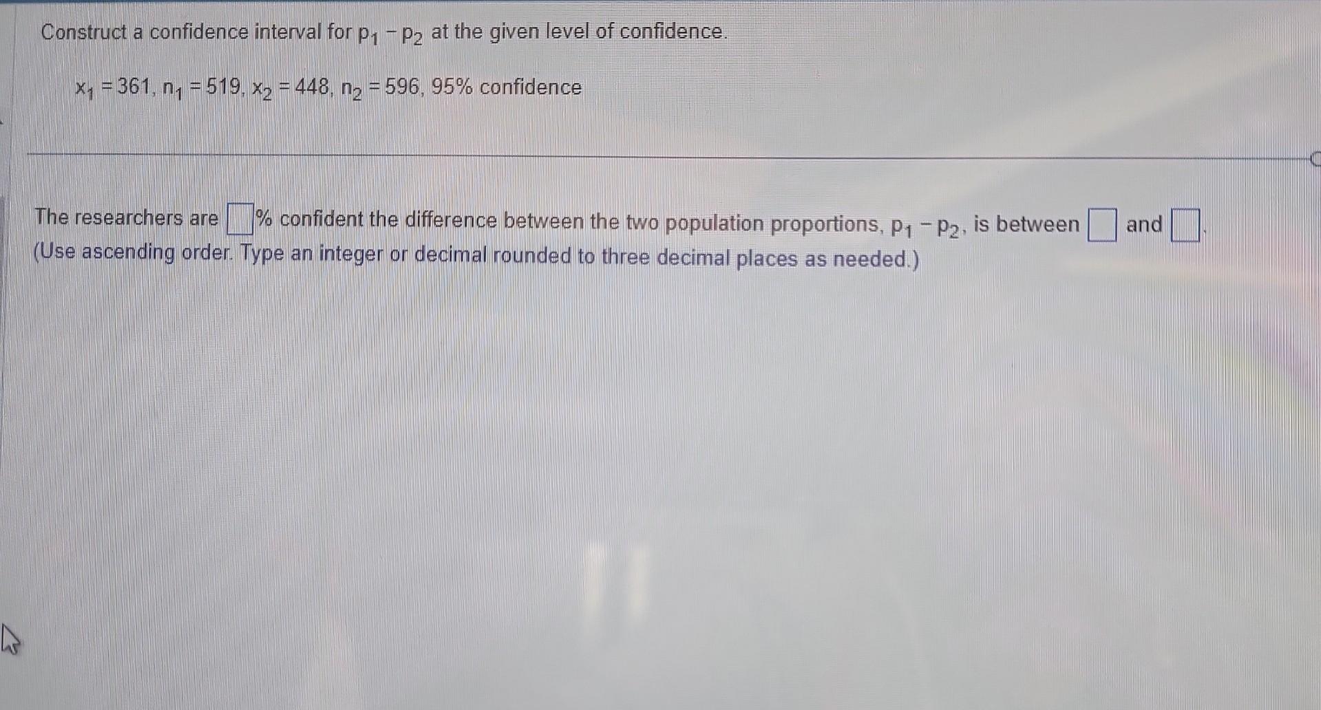 Solved Construct a confidence interval for p1−p2 at the | Chegg.com