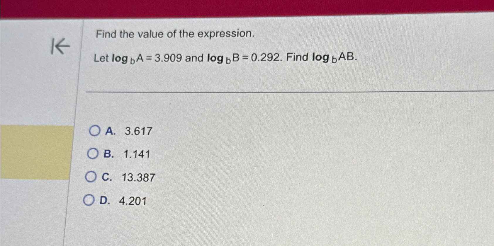 Solved Find the value of the expression.Let logbA=3.909 ﻿and | Chegg.com
