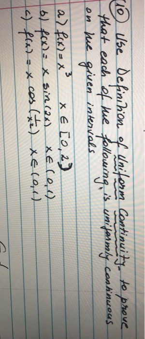 Solved to use Definition of uniform Continuity to prove that | Chegg.com