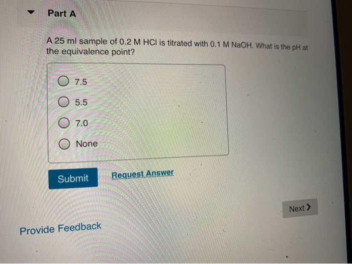 Solved A 25 ml sample of 0.2 M HCl is titrated with 0.1 M | Chegg.com