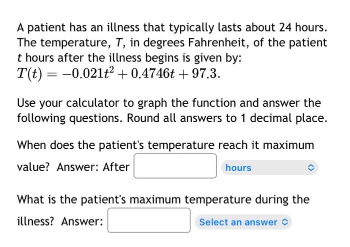 Solved A patient has an illness that typically lasts about | Chegg.com