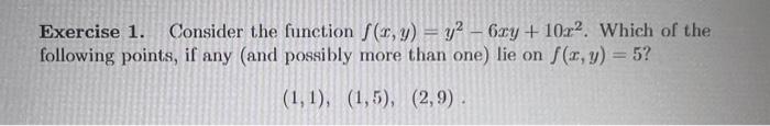 Solved Exercise 1 Consider The Function F X Y Y2−6xy 10x2