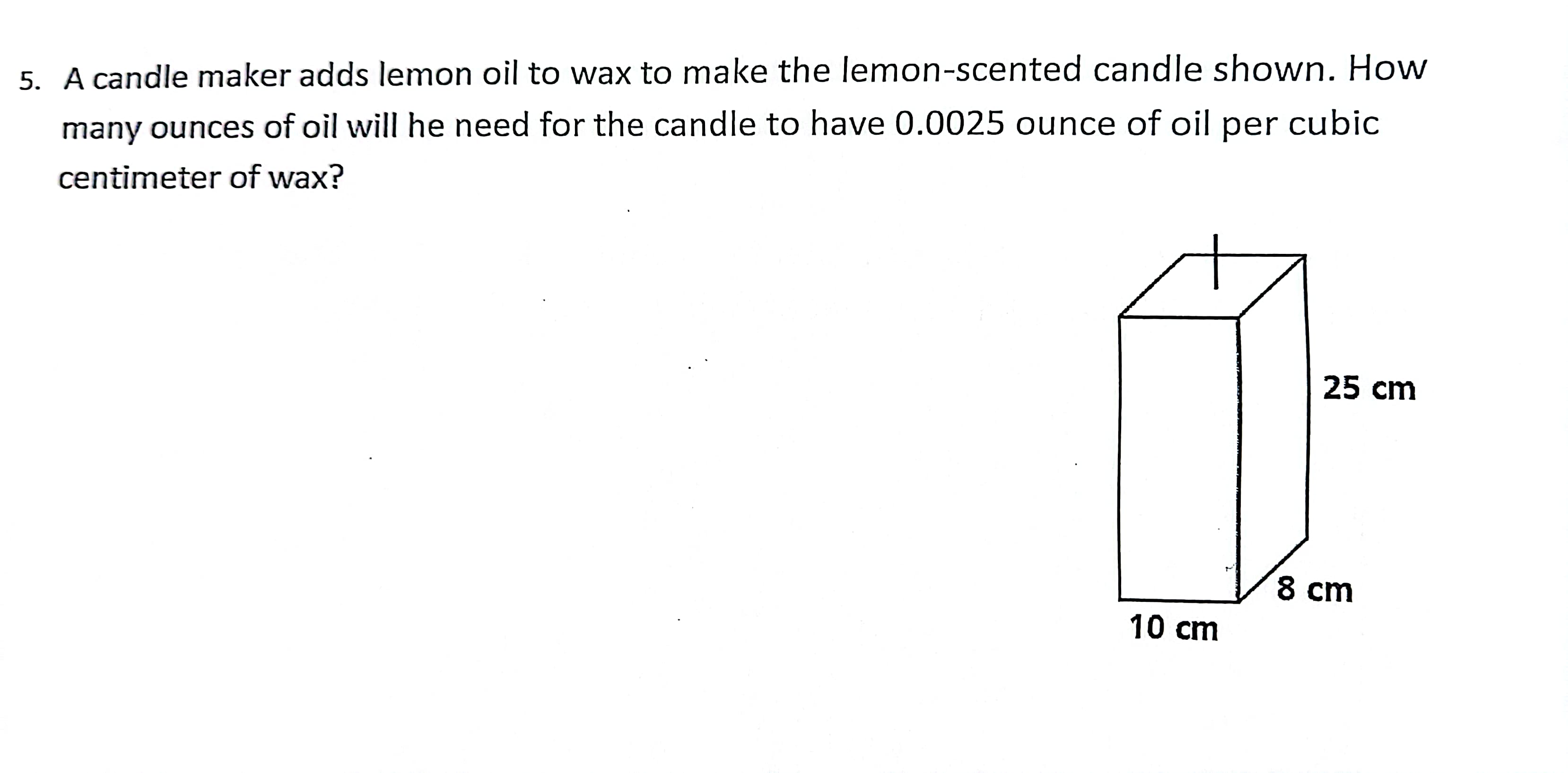 Solved A candle maker adds lemon oil to wax to make the | Chegg.com
