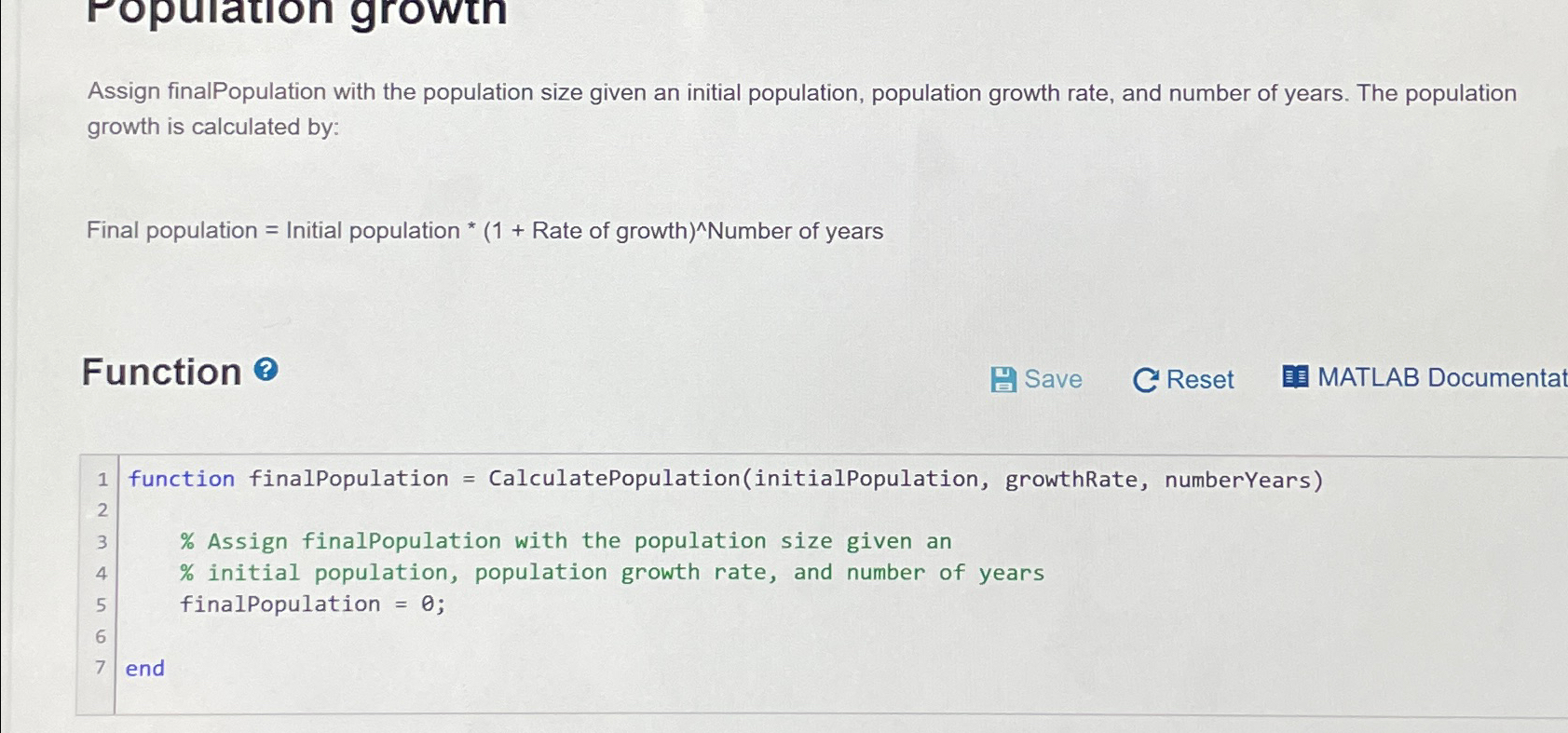 Solved Assign finalPopulation with the population size given | Chegg.com