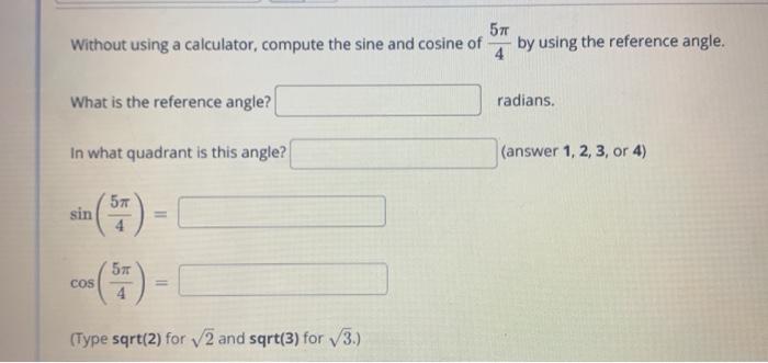 Solved 570 Without using a calculator, compute the sine and | Chegg.com