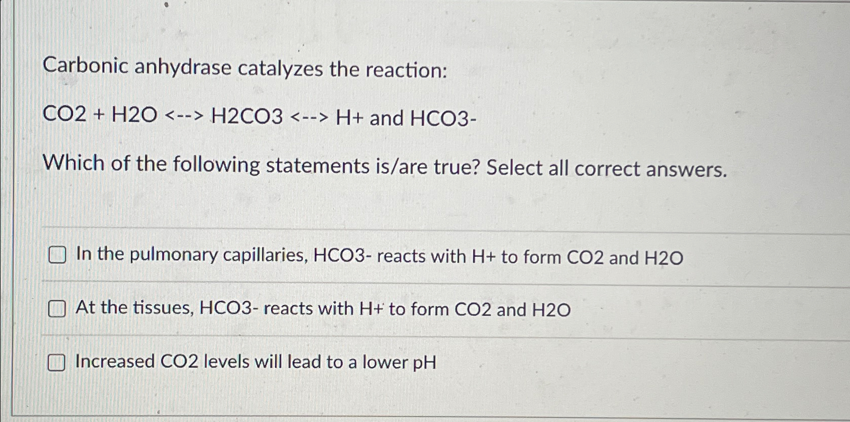 Solved Carbonic anhydrase catalyzes the | Chegg.com